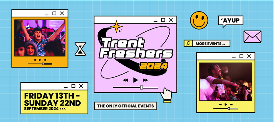The (Only) Official Nottingham Trent Freshers Week 2025 | Trent Freshers
